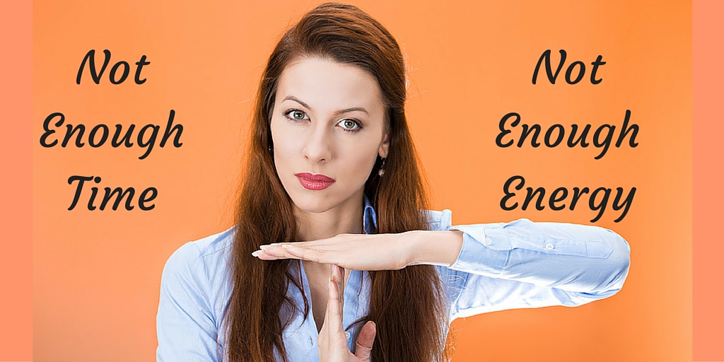 Not Enough Time Equals Not Enough Energy | Women Taking the Lead