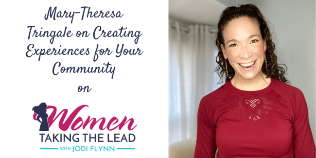 Mary-Theresa Tringale on Creating Experiences for Your Community